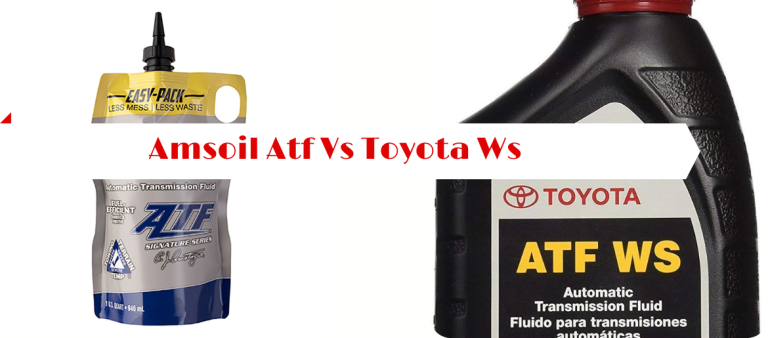 Amsoil ATF vs Toyota WS | Key Differences & Best Choice