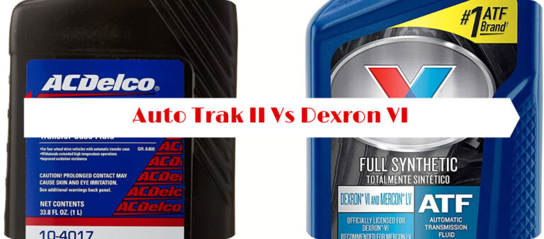 Dexron HP Vs Dexron VI | Differences You Should Know