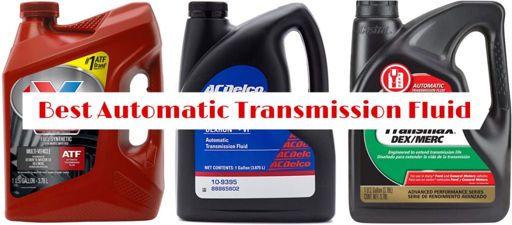 7 Best Dexron VI Transmission Fluid 2025