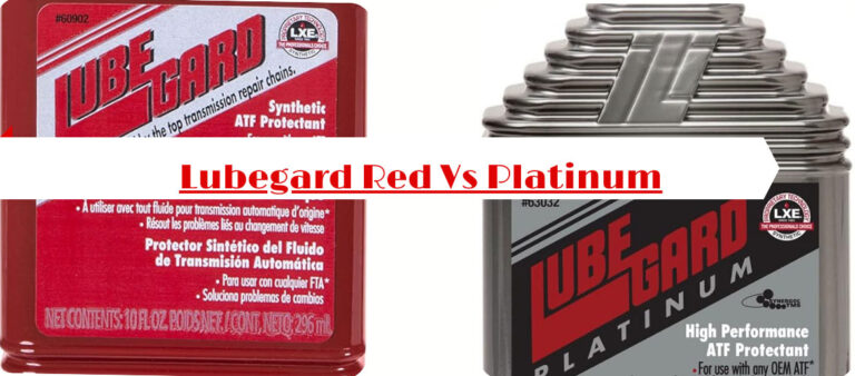 Lubegard Red Vs Platinum | Additive Showdown