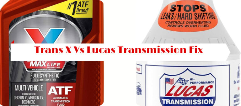 Trans X vs Lucas Transmission Fix | Which Is Better?